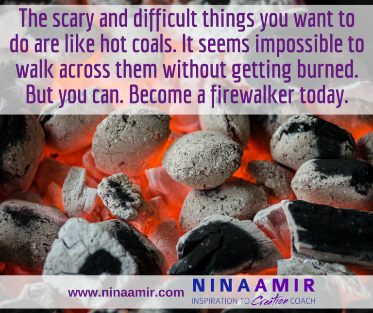 Create Inspired Results: Walk on Hot Coals - Nina Amir