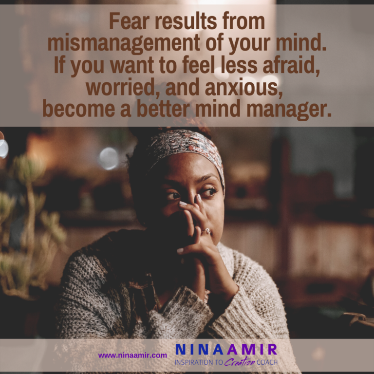 8 Ways to Reduce Your Fear by Doing a Better Job of Mind Management
