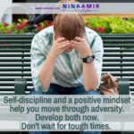 How to Improve Your Self-Discipline and Mindset in Times of Adversity